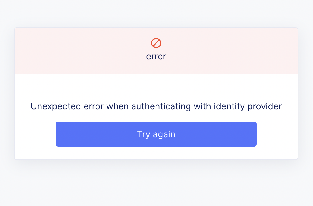 Unexpected error while authenticating with Identity provider for F5® Distributed Cloud Services